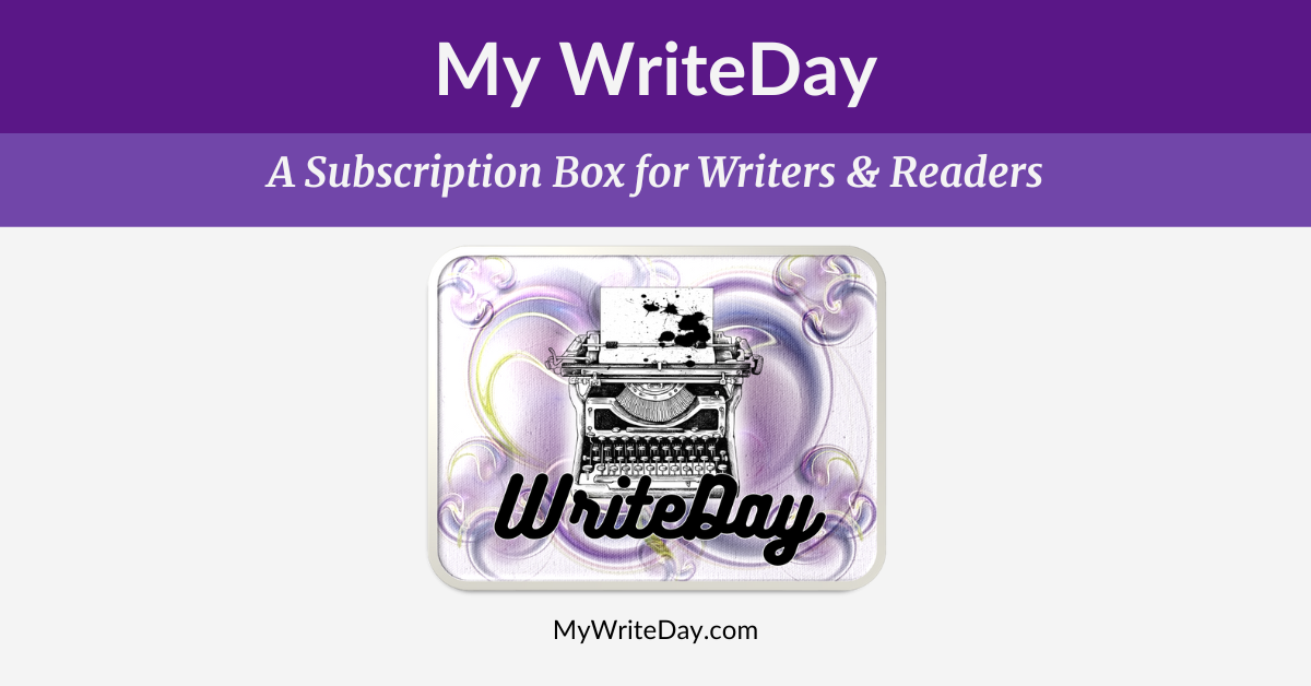 My WriteDay | A Subscription Box for Writers & Readers
